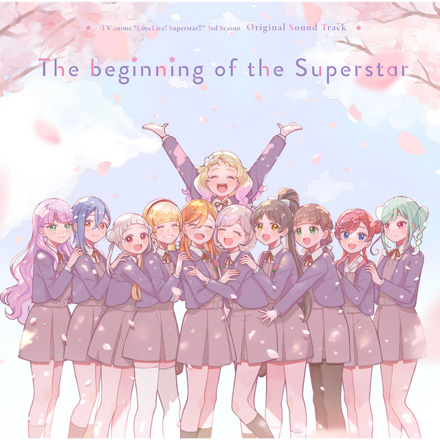 Listen to Love Live! Superstar!! 3rd Season OST "The beginning of the ...